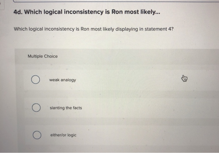 Solved 4. Identifying Logical Inconsistencies Identifying | Chegg.com