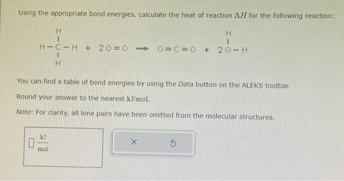 Using the appropriate bond energies, calculate the | Chegg.com