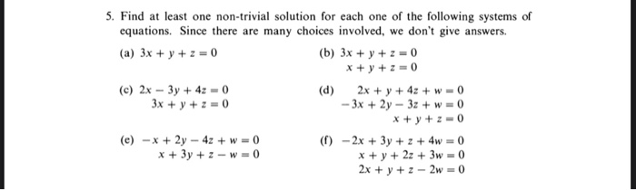 Solved 5. Find at least one non-trivial solution for each | Chegg.com