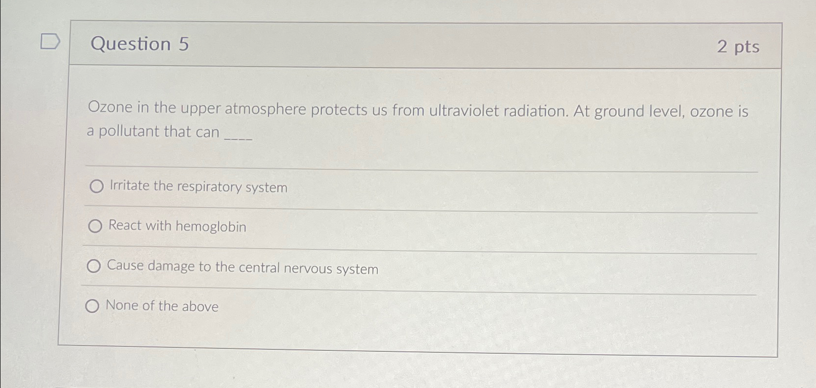 Solved Question 52ptsOzone in the upper atmosphere protects | Chegg.com