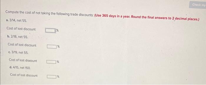 Solved Compute the cost of not taking the following trade | Chegg.com