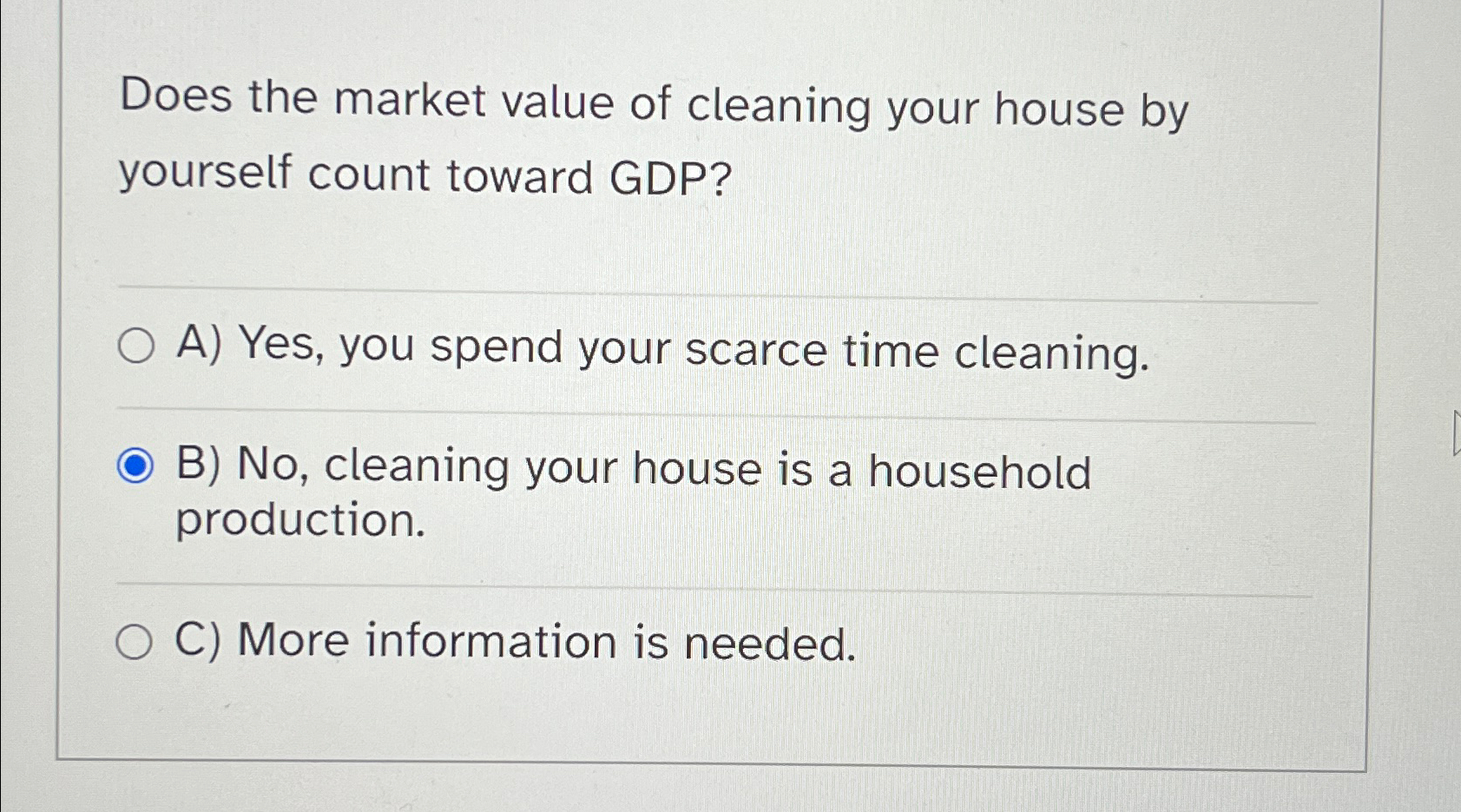 Solved Does the market value of cleaning your house by | Chegg.com