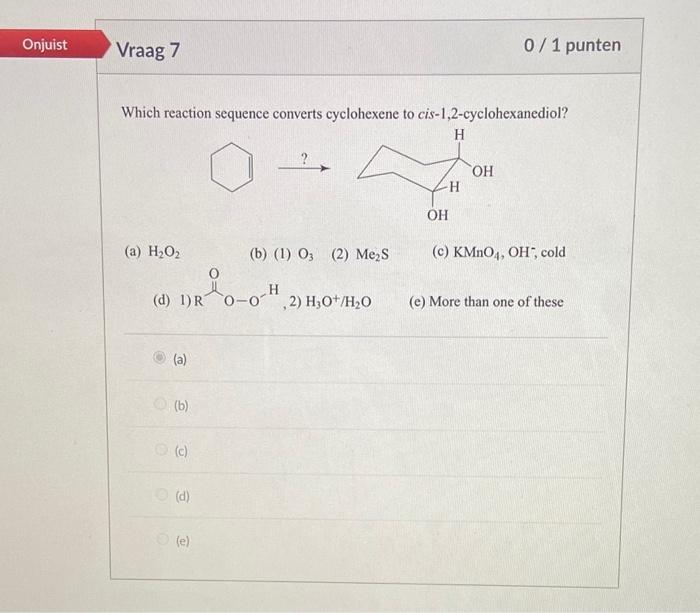 Solved Which reaction sequence converts cyclohexene to | Chegg.com