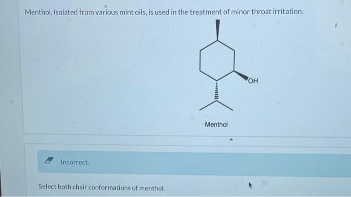 Solved Menthol, isolated from various mint oils, is used in | Chegg.com