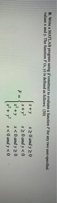 Solved B Write A Matlab Program Using If Construct To