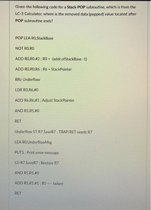 Solved Given the following code for a Stack POP subroutine, | Chegg.com