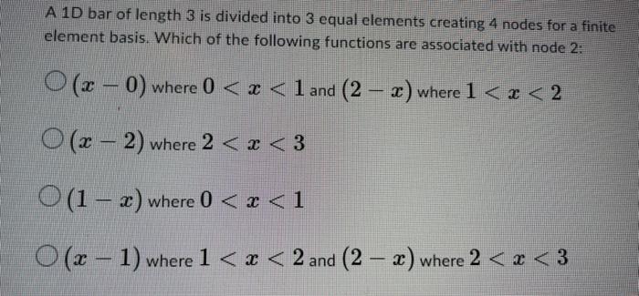 A 1 D bar of length 3 is divided into 3 equal | Chegg.com