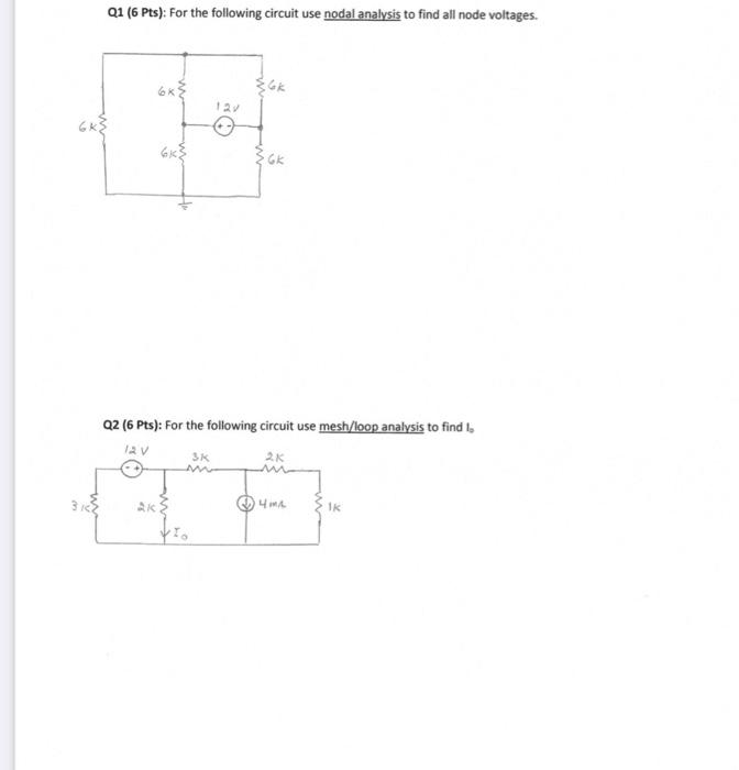 Q1 (6 Pts): For the following circuit use nodal | Chegg.com