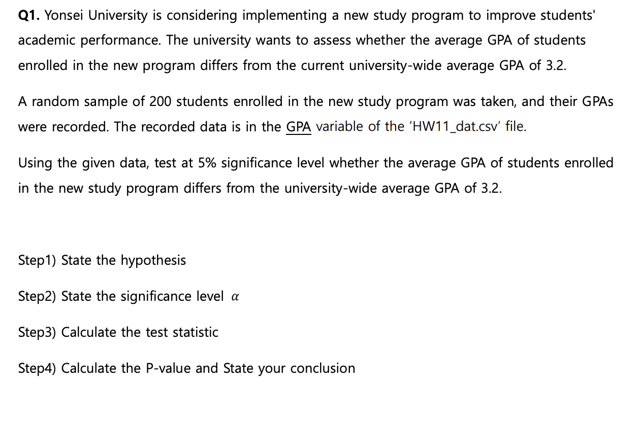 Solved Q1. ﻿Yonsei University is considering implementing a | Chegg.com