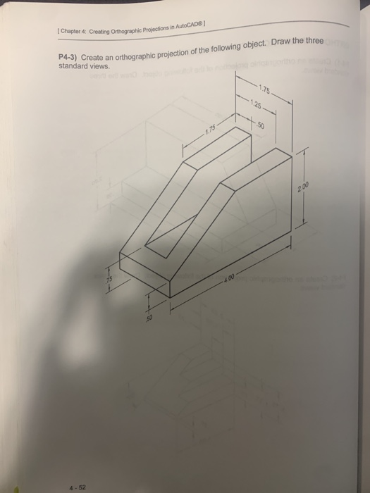 Solved wapter 4: Creating Orthographie Projections in | Chegg.com Solved wapter 4: Creating Orthographie Projections in | Chegg.com