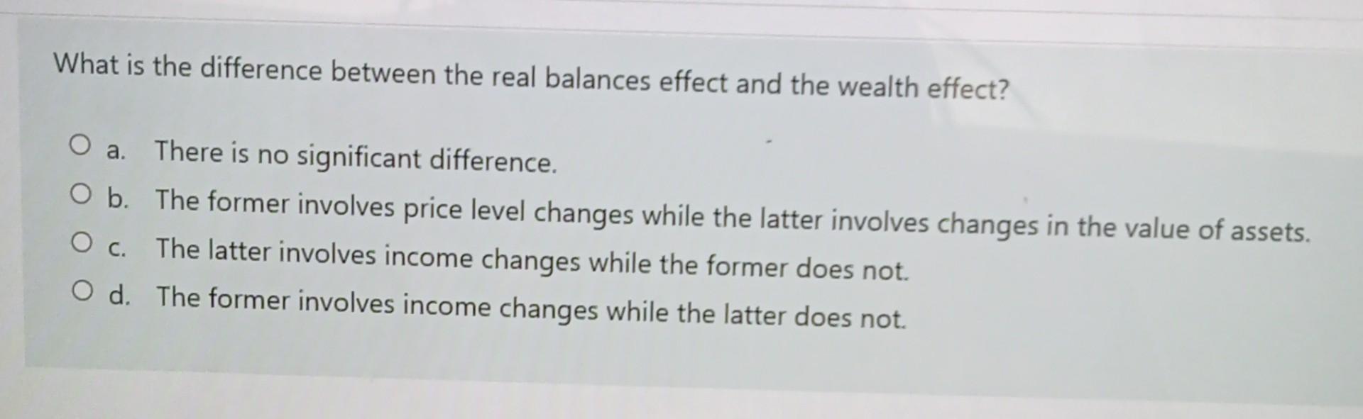 Solved What is the difference between the real balances | Chegg.com