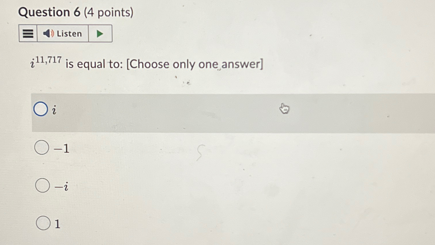 Solved Question 6 (4 ﻿points)i11,717 ﻿is equal to: [Choose | Chegg.com