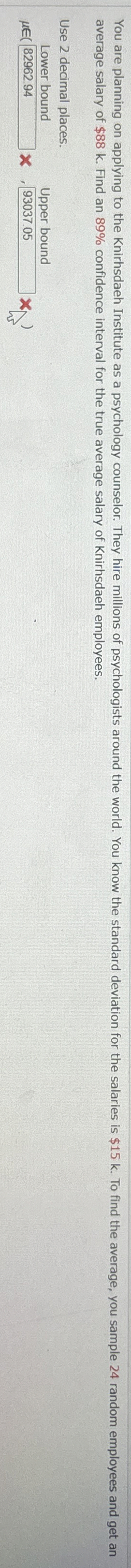 Solved average salary of $88k. ﻿Find an 89% ﻿confidence | Chegg.com