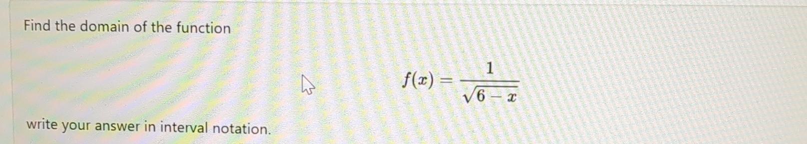 Solved Find The Domain Of The Functionf X 16 X2write Your