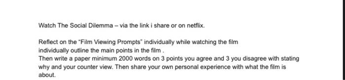 Solved Watch The Social Dilemma - via the link i share or on | Chegg.com