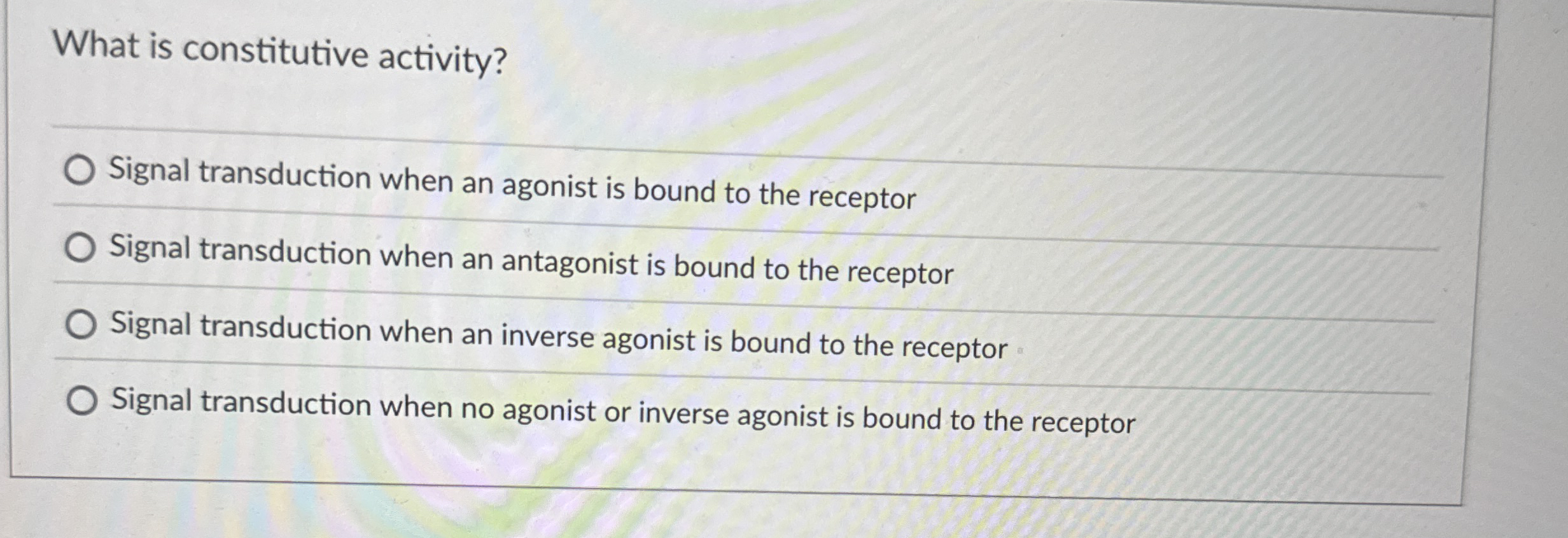 What is constitutive activity?Signal transduction | Chegg.com