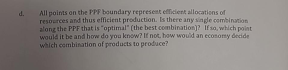 Solved d. ﻿All points on the PPF boundary represent | Chegg.com