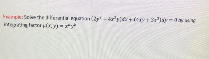Solved Example: Solve the differential equation (2y2 + | Chegg.com