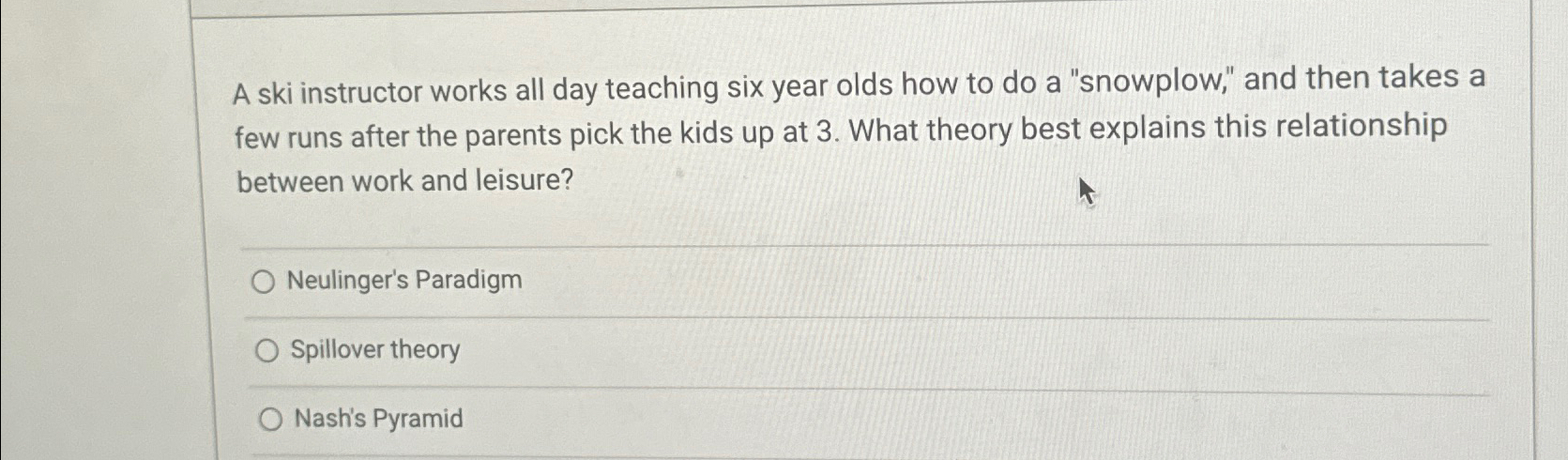 Solved A ski instructor works all day teaching six year olds | Chegg.com