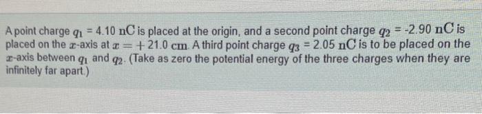 Solved A point charge q1=4.10nC is placed at the origin, and | Chegg.com