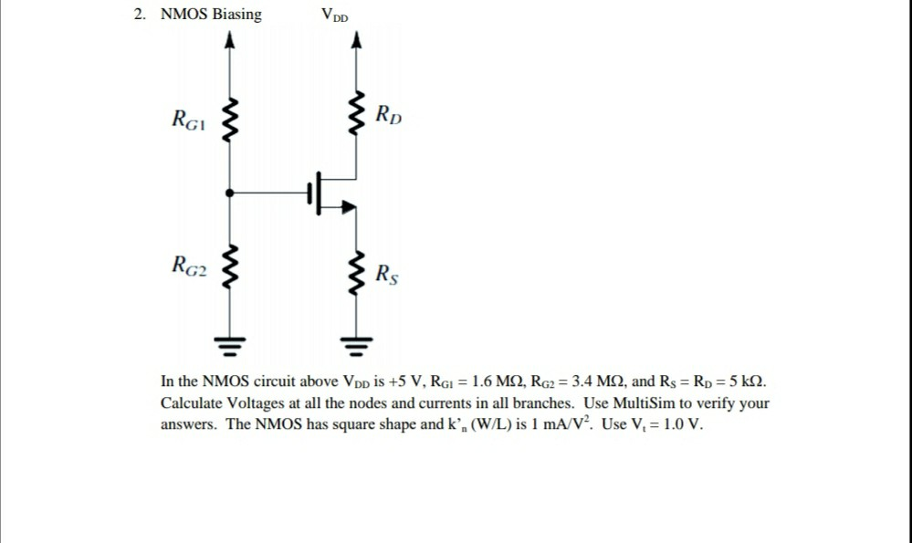 Solved 2. NMOS Biasing VPD RGI Rp RG2 RS In the NMOS circuit | Chegg.com