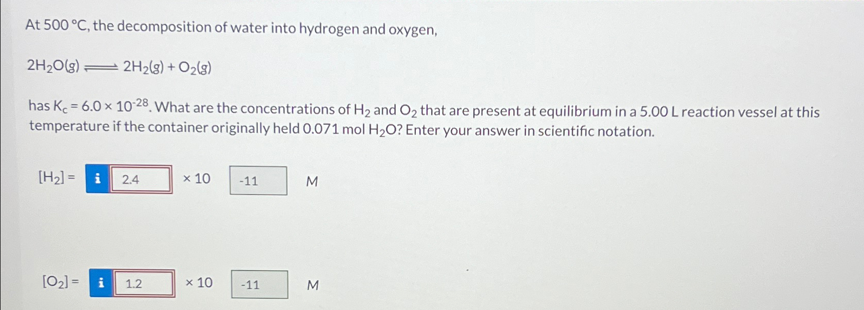 Solved At 500°C, ﻿the decomposition of water into hydrogen | Chegg.com