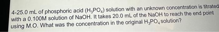 Solved 4-25.0 mL of phosphoric acid (H3PO4) solution with an | Chegg.com