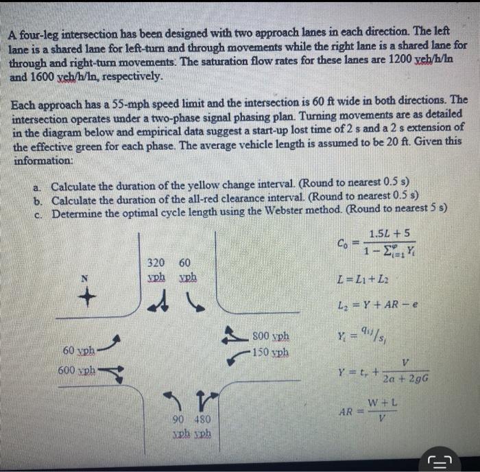 Solved a A four-leg intersection has been designed with two | Chegg.com