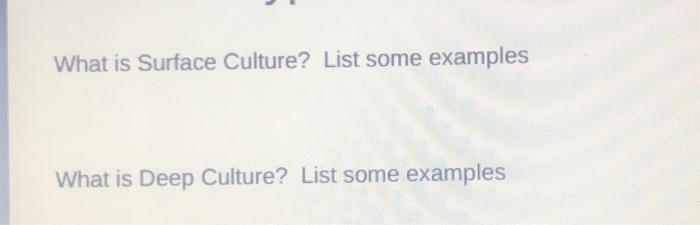 Solved What is Surface Culture? List some examples What is | Chegg.com