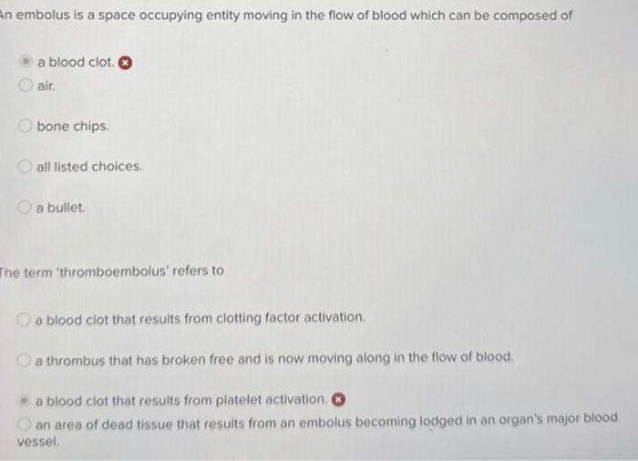 Solved An embolus is a space occupying entity moving in the | Chegg.com