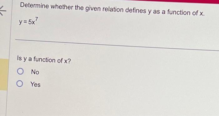 Solved Determine Whether The Given Relation Defines Y As A