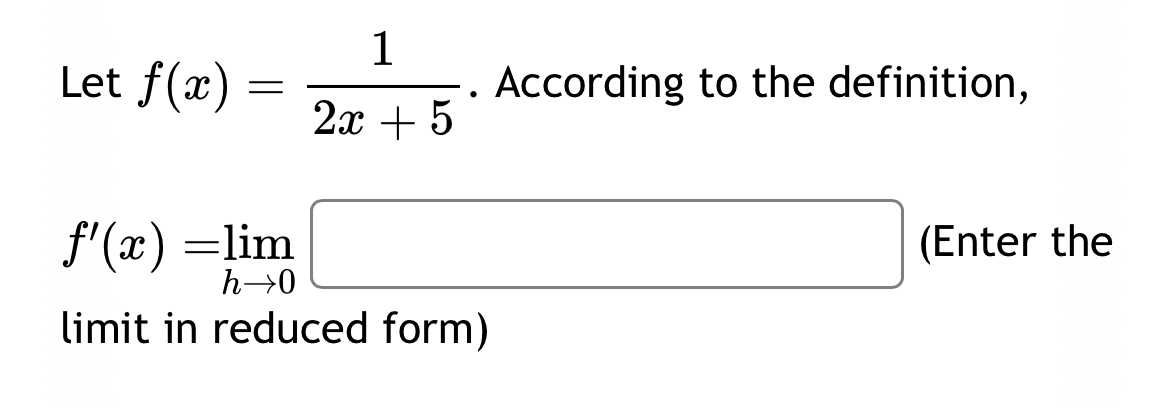 Solved Let f(x)=12x+5. ﻿According to the definition, | Chegg.com