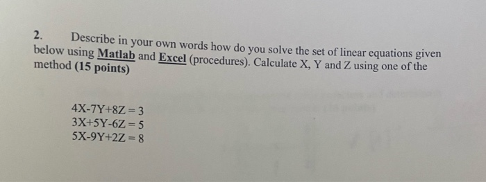 Solved 2. Describe in your own words how do you solve the | Chegg.com