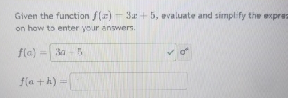 Solved Given the function f(x)=3x+5, ﻿evaluate and simplify | Chegg.com
