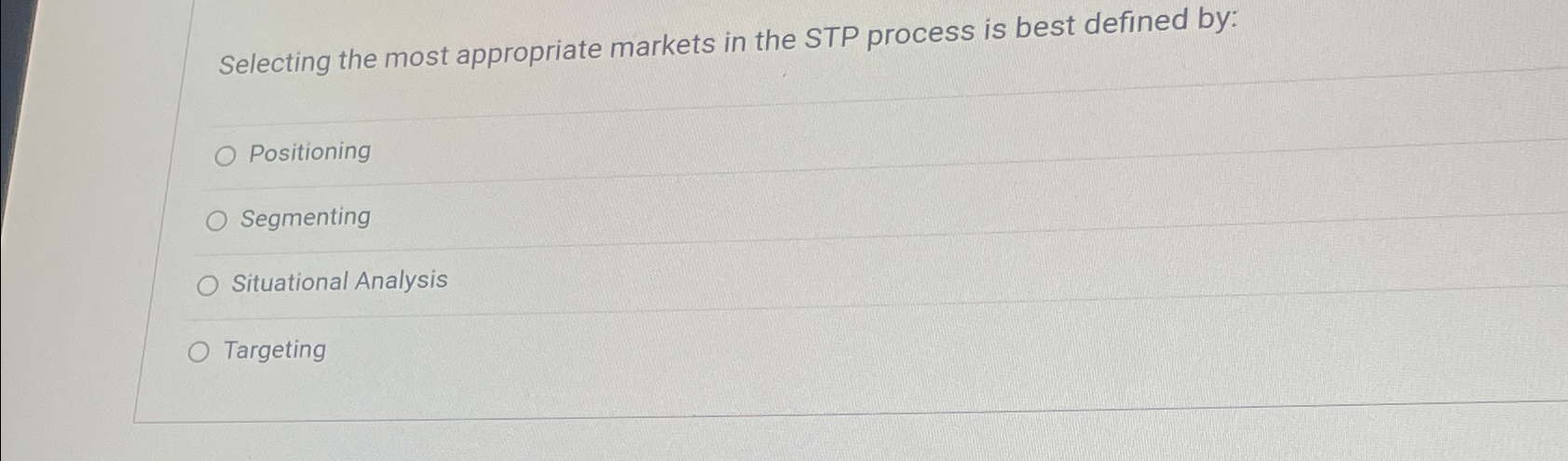Solved Selecting the most appropriate markets in the STP | Chegg.com