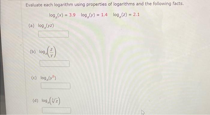 Solved Evaluate each logarithm using properties of | Chegg.com