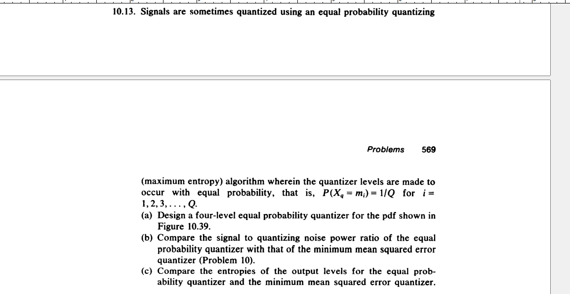 Solved 10.13. ﻿Signals are sometimes quantized using an | Chegg.com