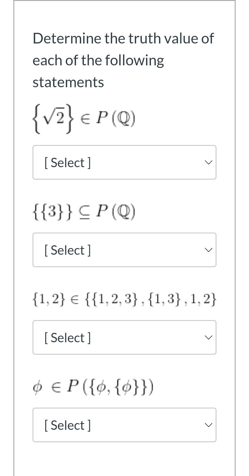 Solved Determine the truth value of each of the following | Chegg.com