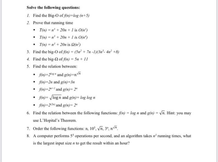 Solved Solve the following questions: 1. Find the Big-O of | Chegg.com