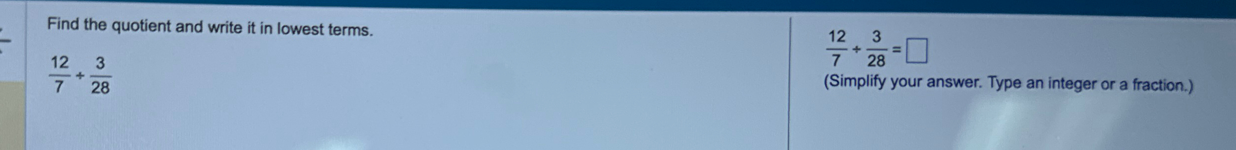 Solved Find the quotient and write it in lowest | Chegg.com