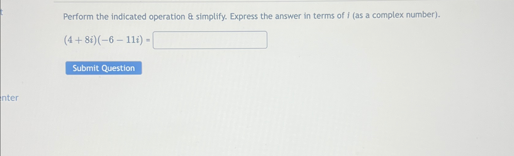 Solved Perform the indicated operation & simplify. Express | Chegg.com