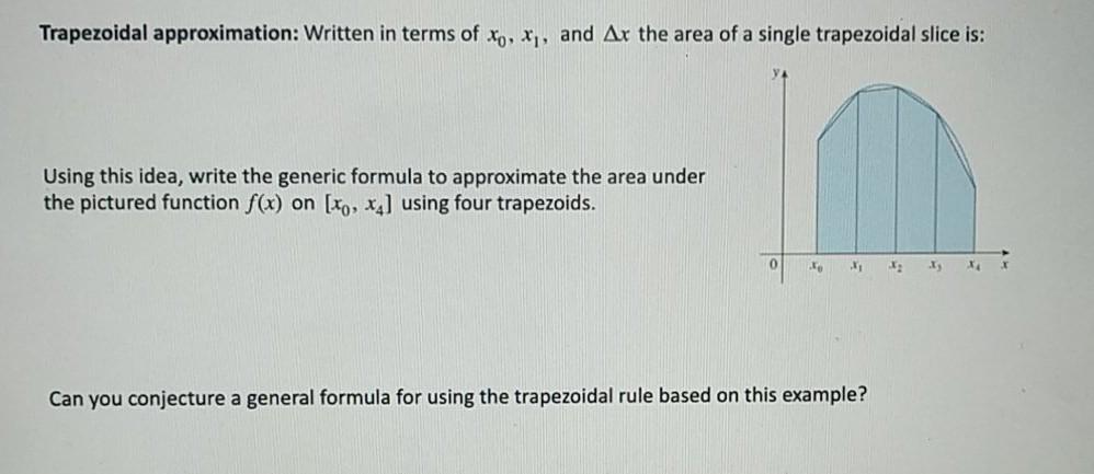 Solved Trapezoidal approximation: Written in terms of xo, | Chegg.com