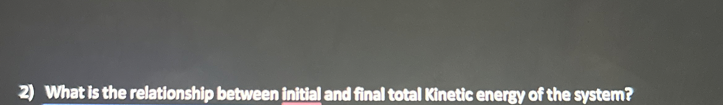 Solved What is the relationship between infitial and final | Chegg.com