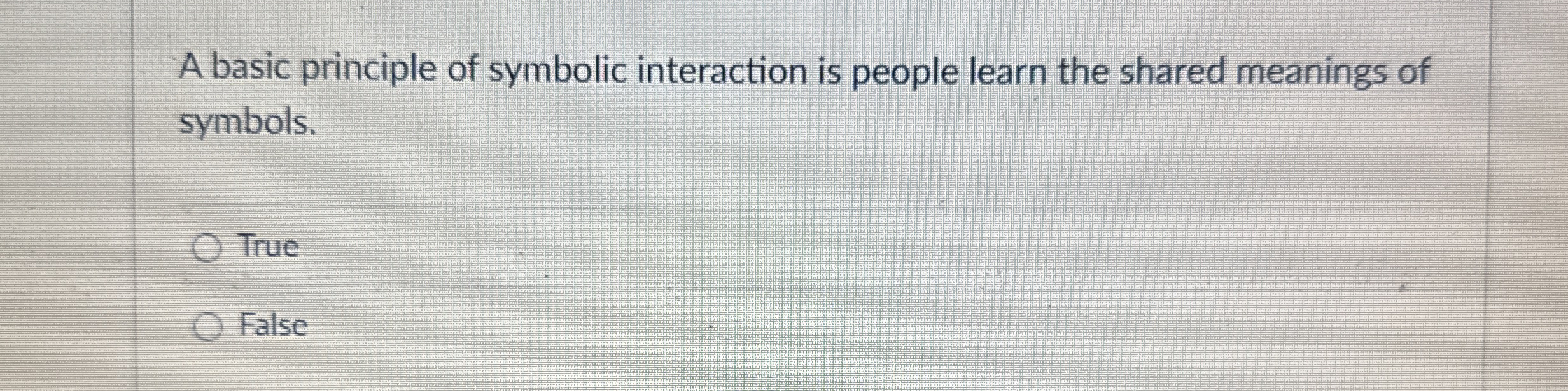 Solved A basic principle of symbolic interaction is people | Chegg.com