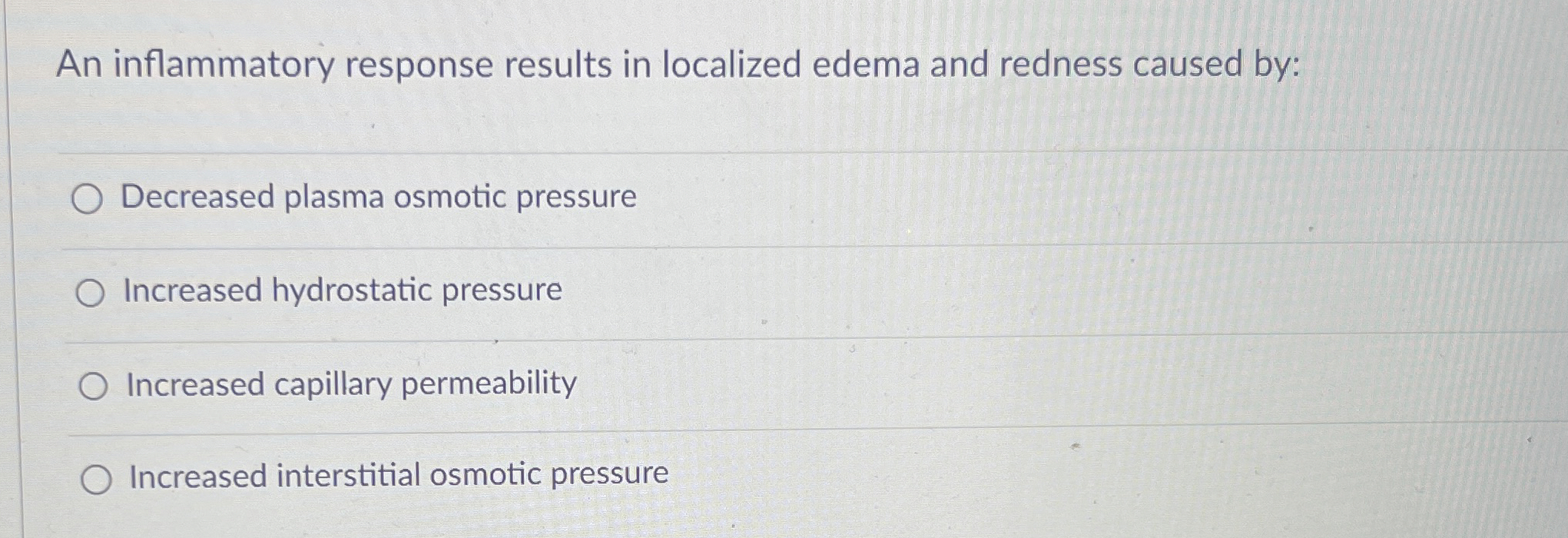 Solved An inflammatory response results in localized edema | Chegg.com