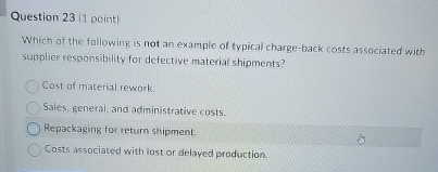 Solved Question 23 (1 ﻿point)Which of the following is not | Chegg.com