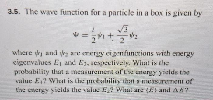 3.5. The wave function for a particle in a box is | Chegg.com
