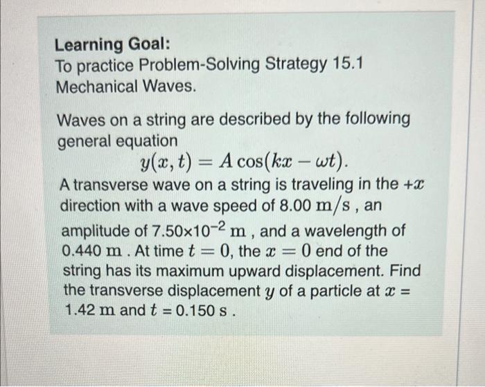 Solved Learning Goal: To practice Problem-Solving Strategy | Chegg.com