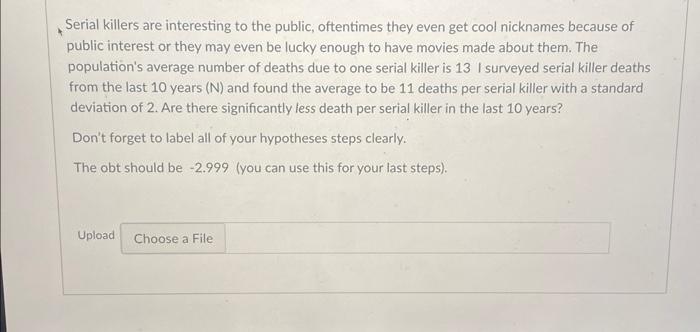Solved Serial killers are interesting to the public, | Chegg.com
