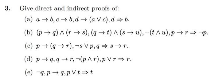 Solved Give direct and indirect proofs of: (a) | Chegg.com